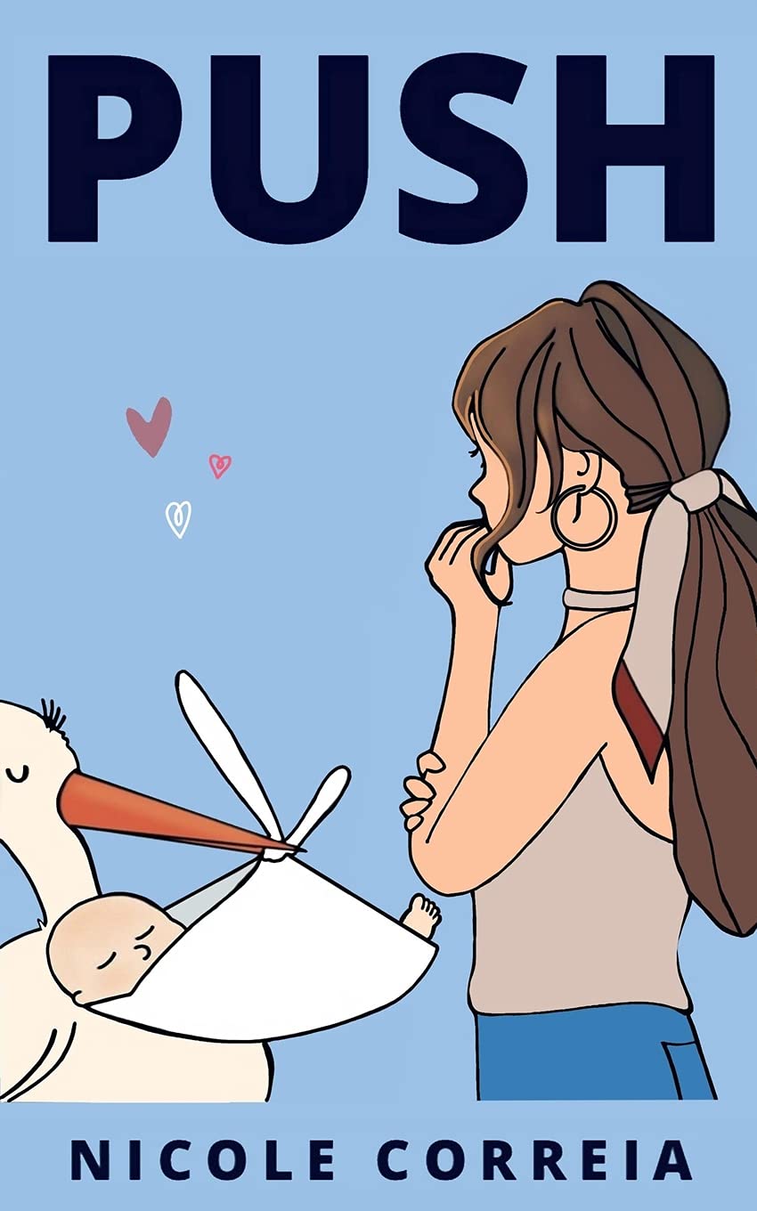 Push by Nicole Correia | Goodreads