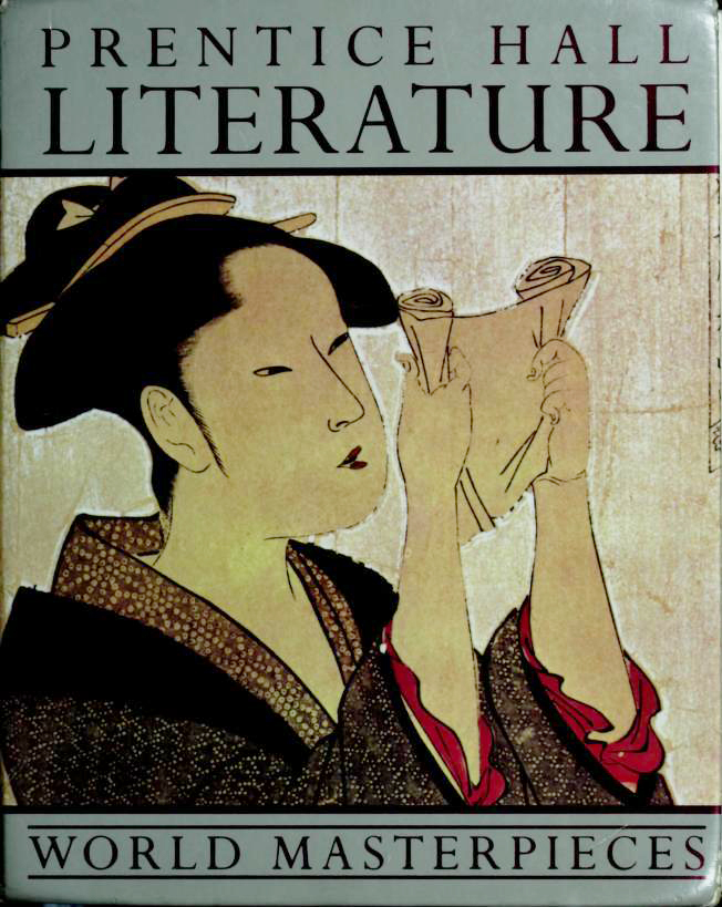 Prentice Hall Literature: World Masterpieces by Burton Beers | Goodreads