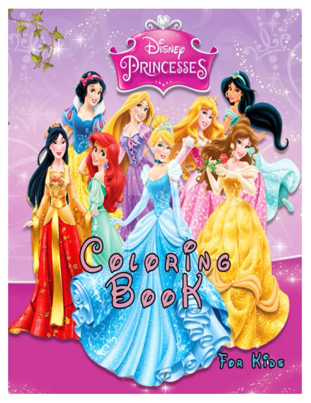 Disney Princesses Coloring Book For kids: For kids ages 4-8 year by ...