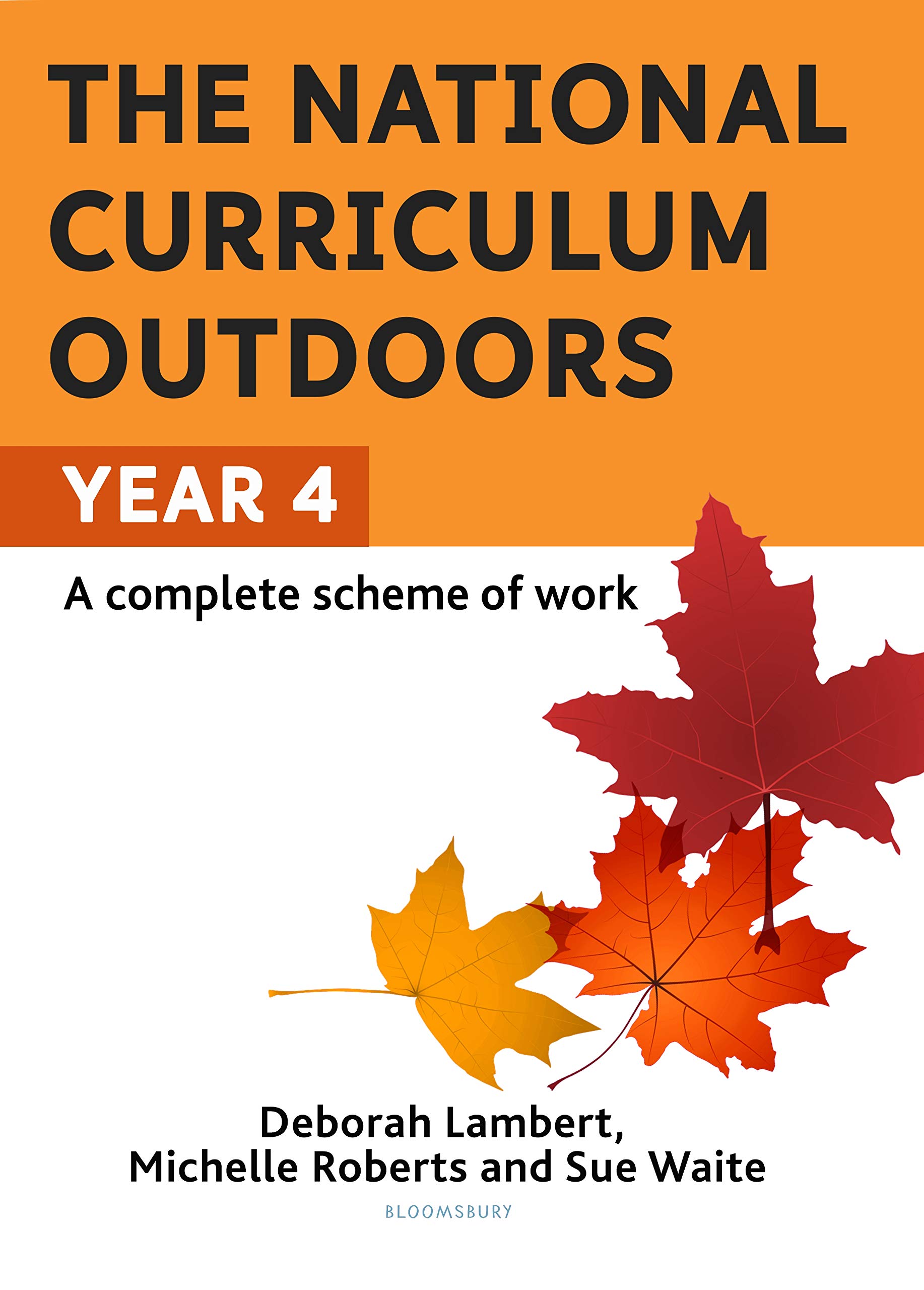 National Curriculum Outdoors Year 4 by Sue Waite | Goodreads