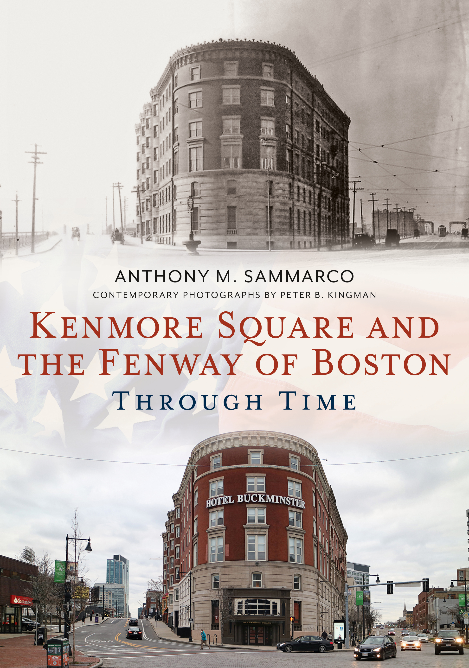 Kenmore Square and The Fenway of Boston Through Time by Anthony ...