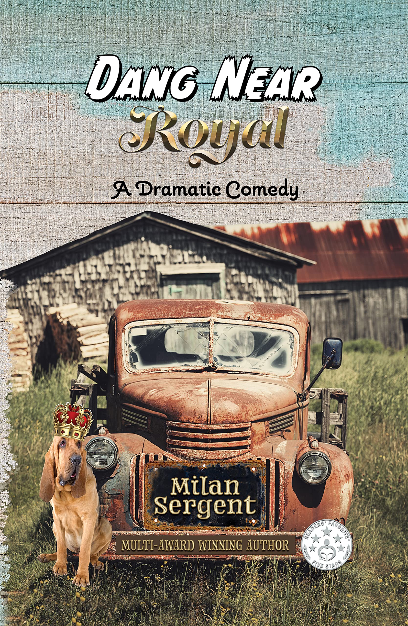 Dang Near Royal by Milan Sergent | Goodreads