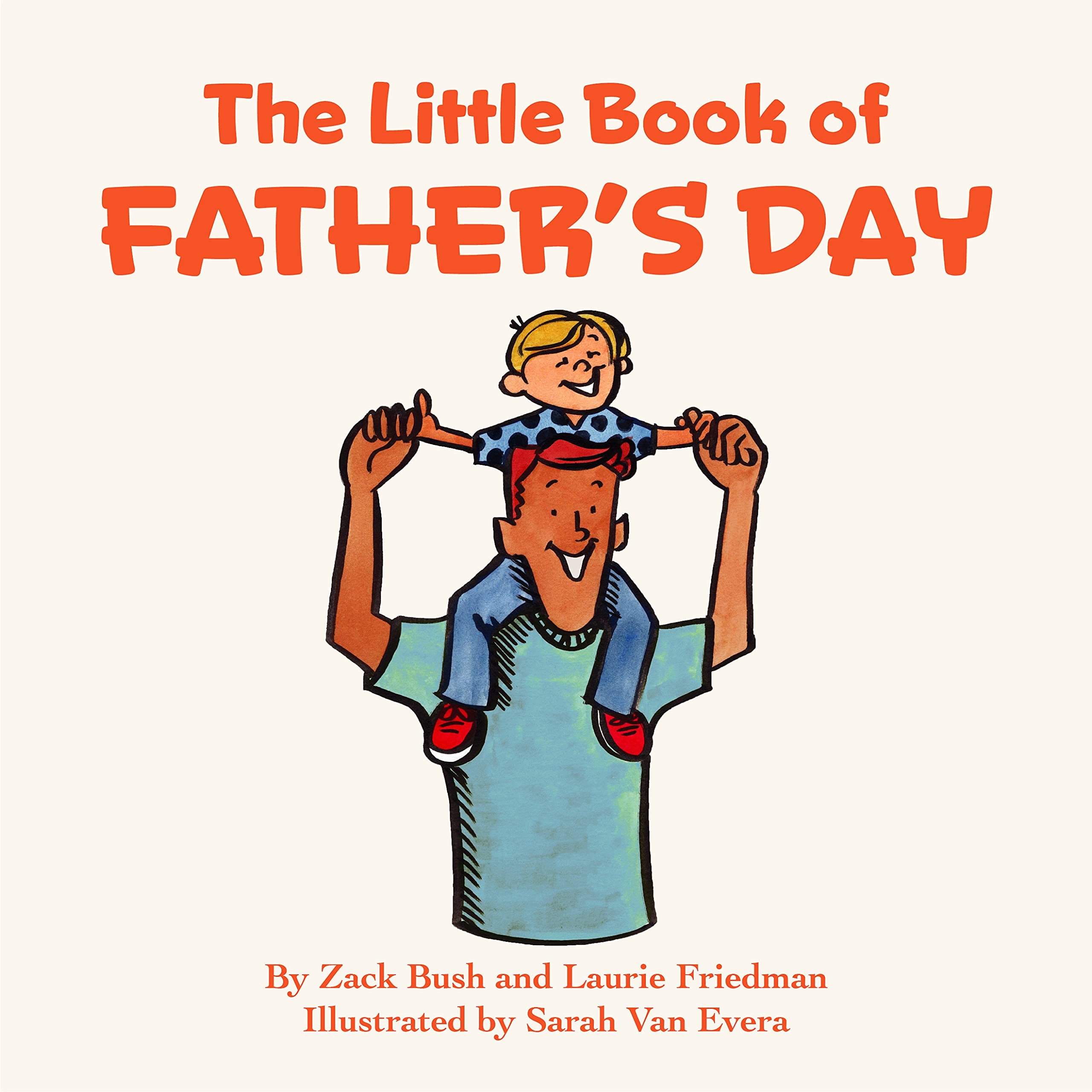 The Little Book of Father's Day: by Zack Bush | Goodreads