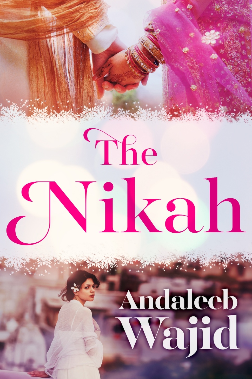The Nikah - Short Story of Modern Love by Andaleeb Wajid | Goodreads