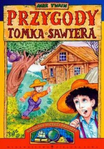 Przygody Tomka Sawyera by Mark Twain | Goodreads
