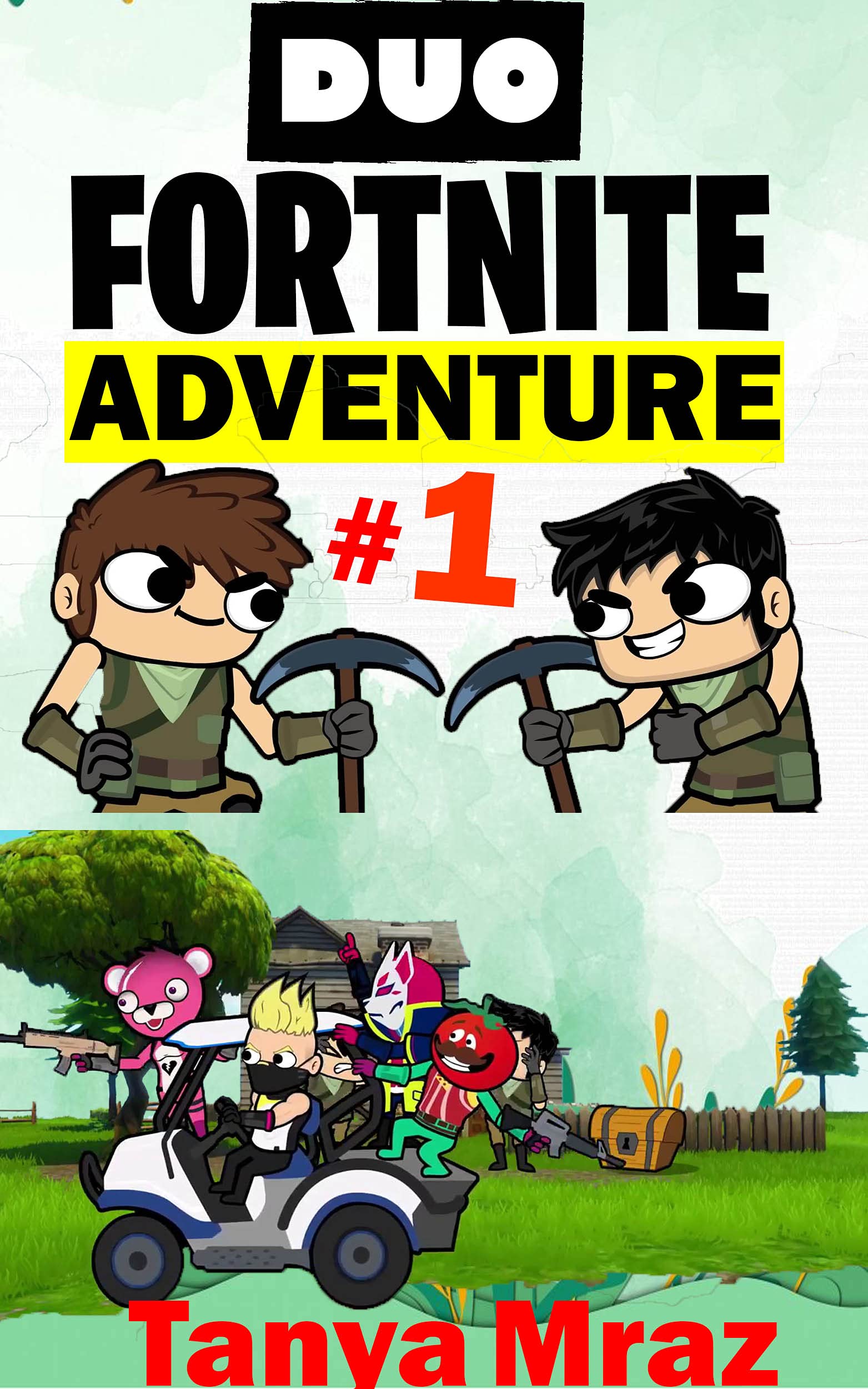 Fortnite adventure series comic: Duo Fortnite adventure vol 1 by Tanya ...