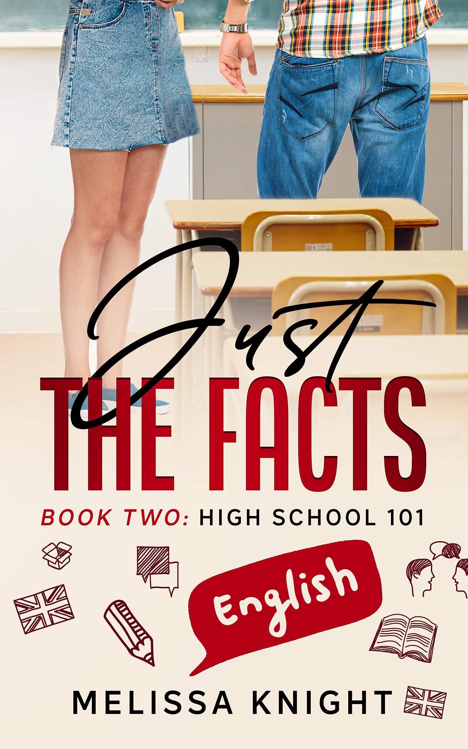Just the Facts (High School 101, #2) by Melissa Knight | Goodreads