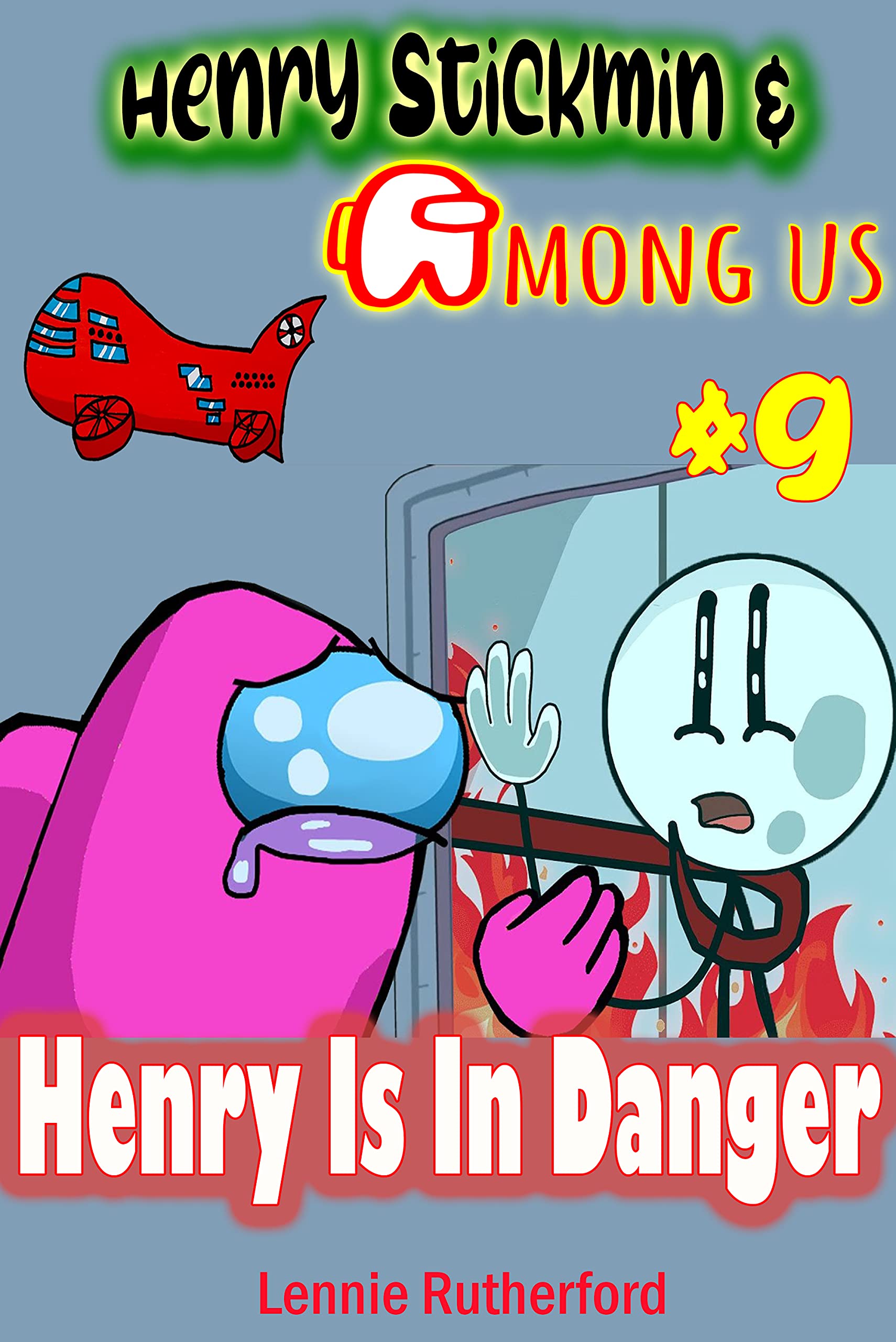 Henry Stickmin Vs Among Us Sad Story Chapter 9: Henry Is In Dangerous ...