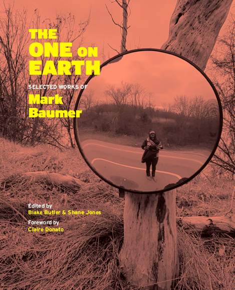 The One on Earth: Selected Works of Mark Baumer by Mark Baumer | Goodreads
