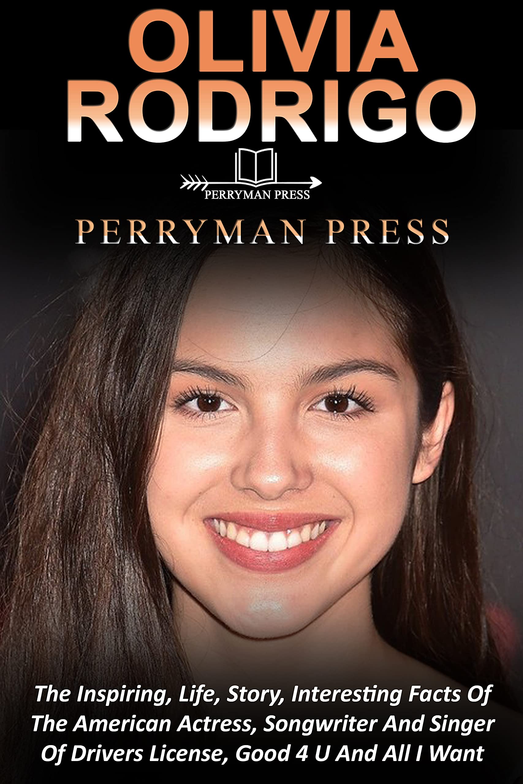 OLIVIA RODRIGO BIOGRAPHY: The Inspiring, Life, Story, Interesting Facts ...