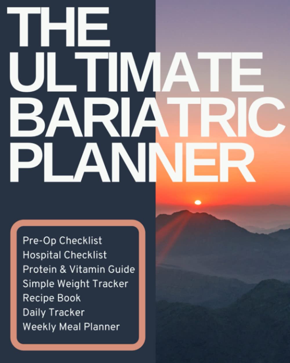 The Ultimate Bariatric Planner: Pre-Op Guide & Checklist, Hospital ...