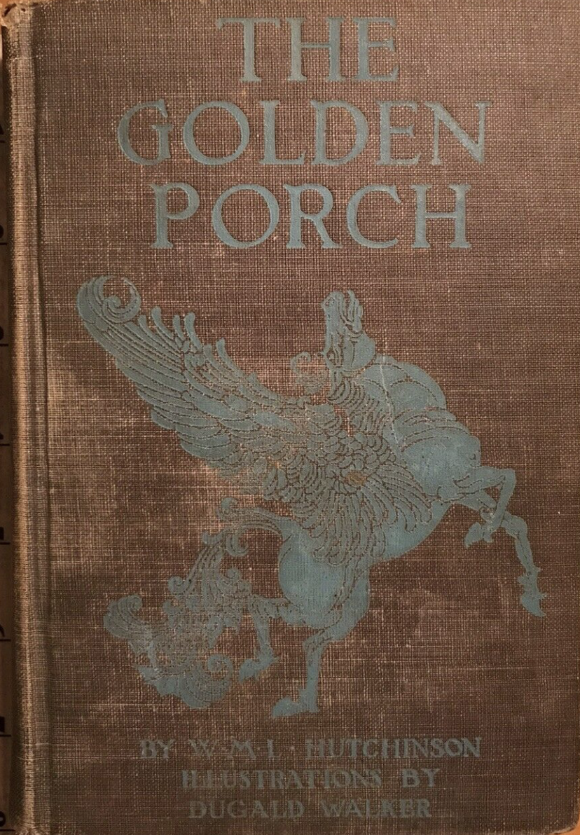 The Golden Porch: A Book of Greek Fairy Tales by W.M.L. Hutchinson ...