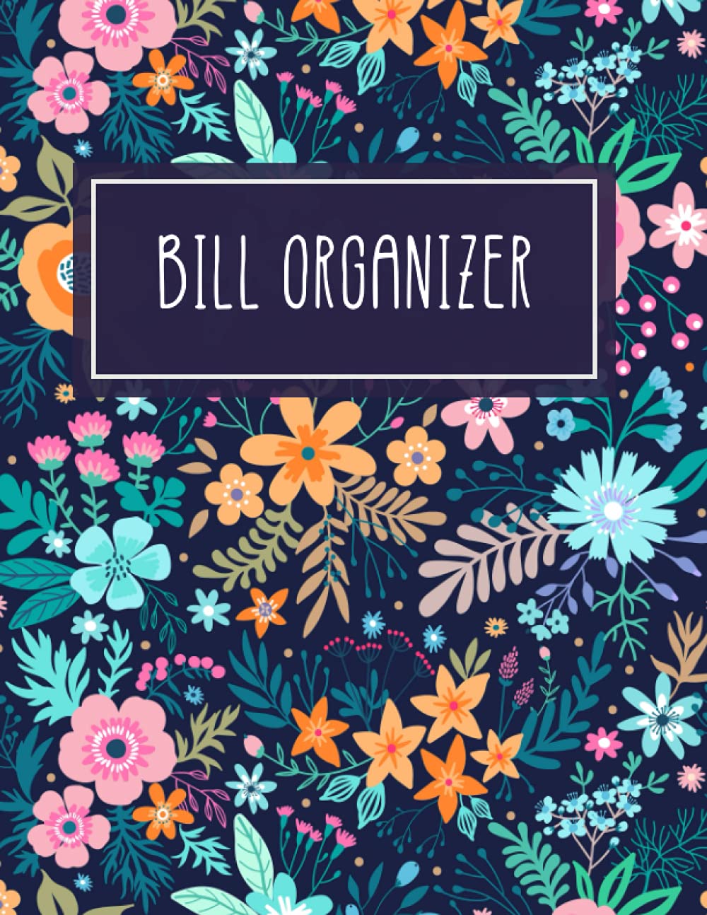 Bill Organizer Bill And Expense Tracker Monthly Bill Payment