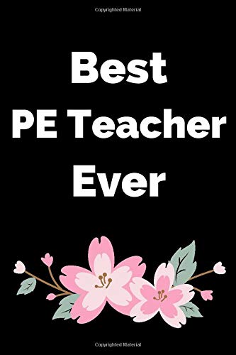Best PE Teacher Ever: Blank lined Journal notebook | Perfect ...