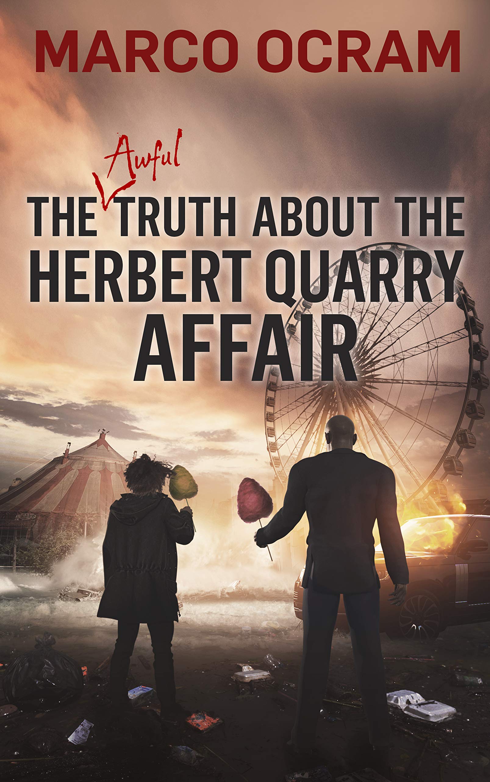 The Awful Truth About the Herbert Quarry Affair by Marco Ocram | Goodreads