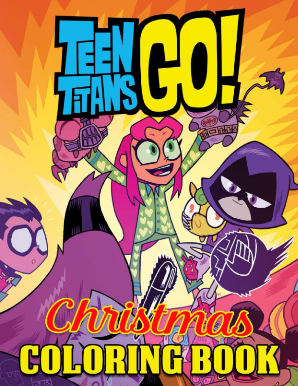 Teen Titans Go Christmas Coloring Book: Stress-Relief Teen Titans Go ...