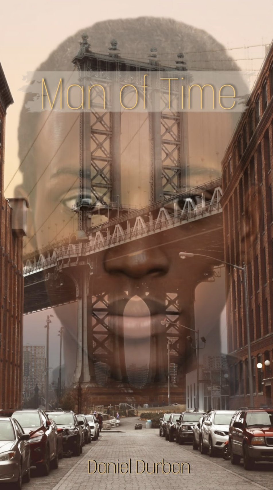 Man of Time by Daniel Durban | Goodreads