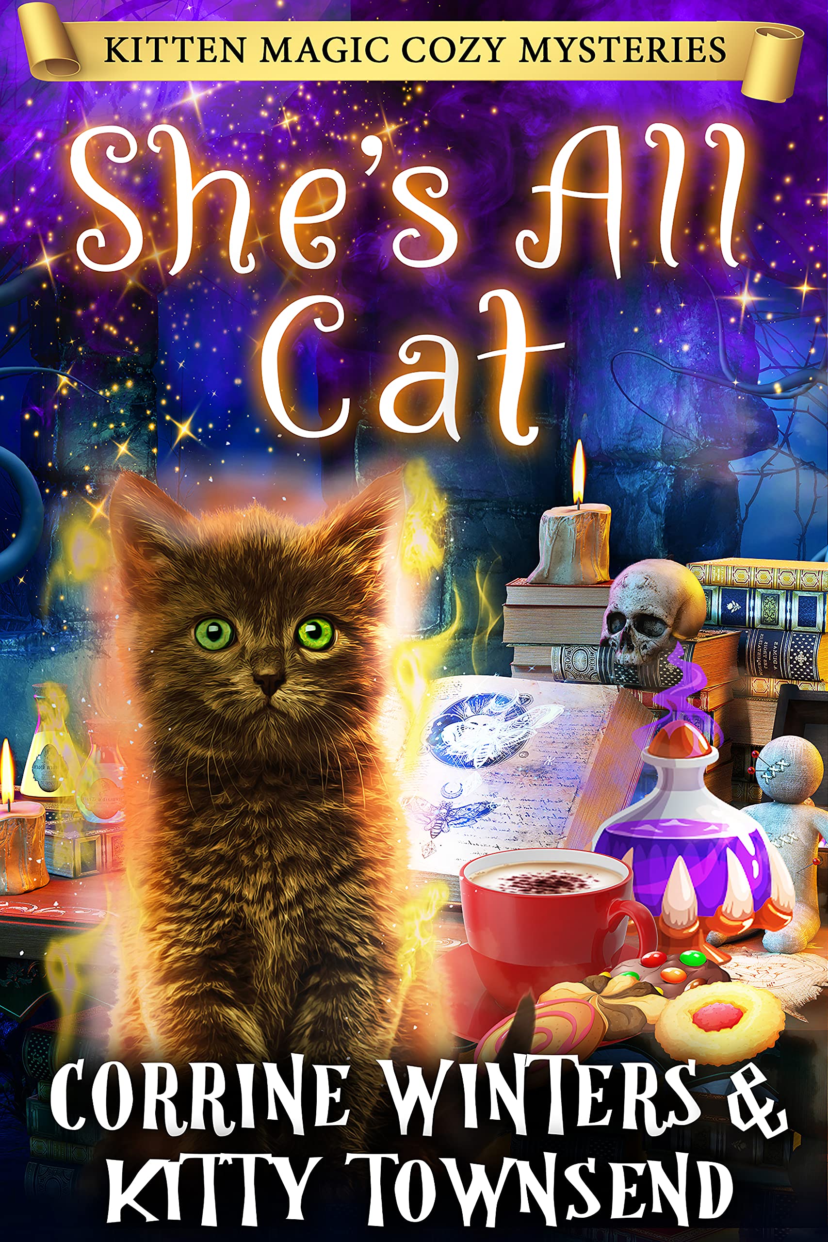 She's All Cat (Kitten Magic Cozy Mysteries #2) by Corrine Winters ...