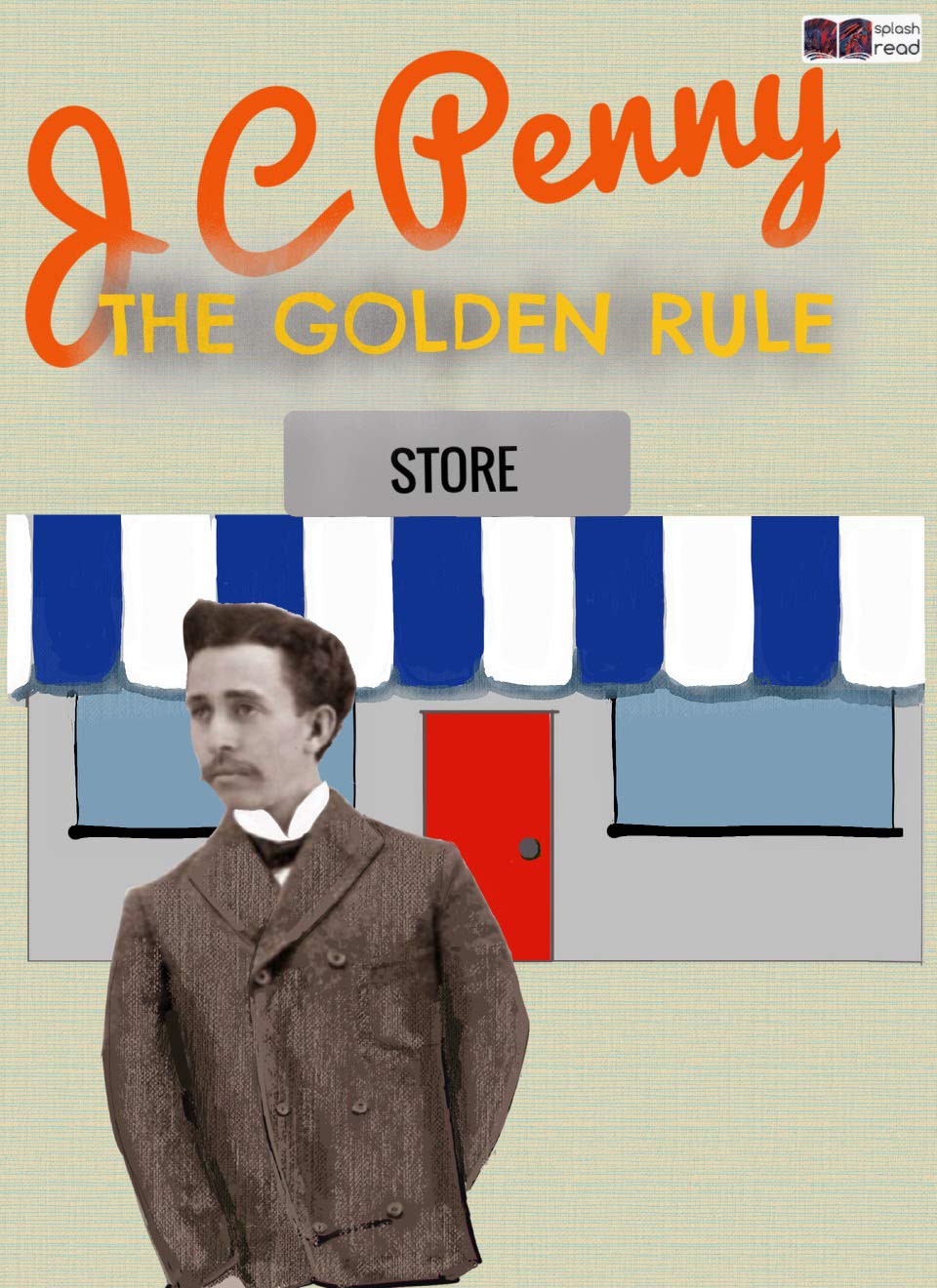 J.C. Penny and the Golden Rule: A Historical Fiction Short Story for ...