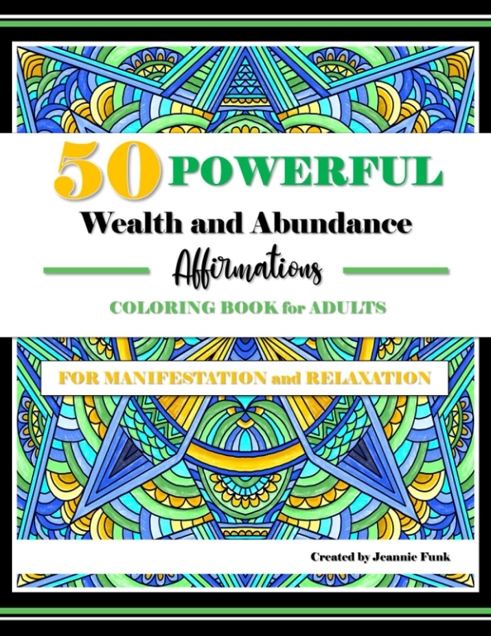 50 Powerful Money and Wealth Affirmations Coloring Book for Adults: For ...