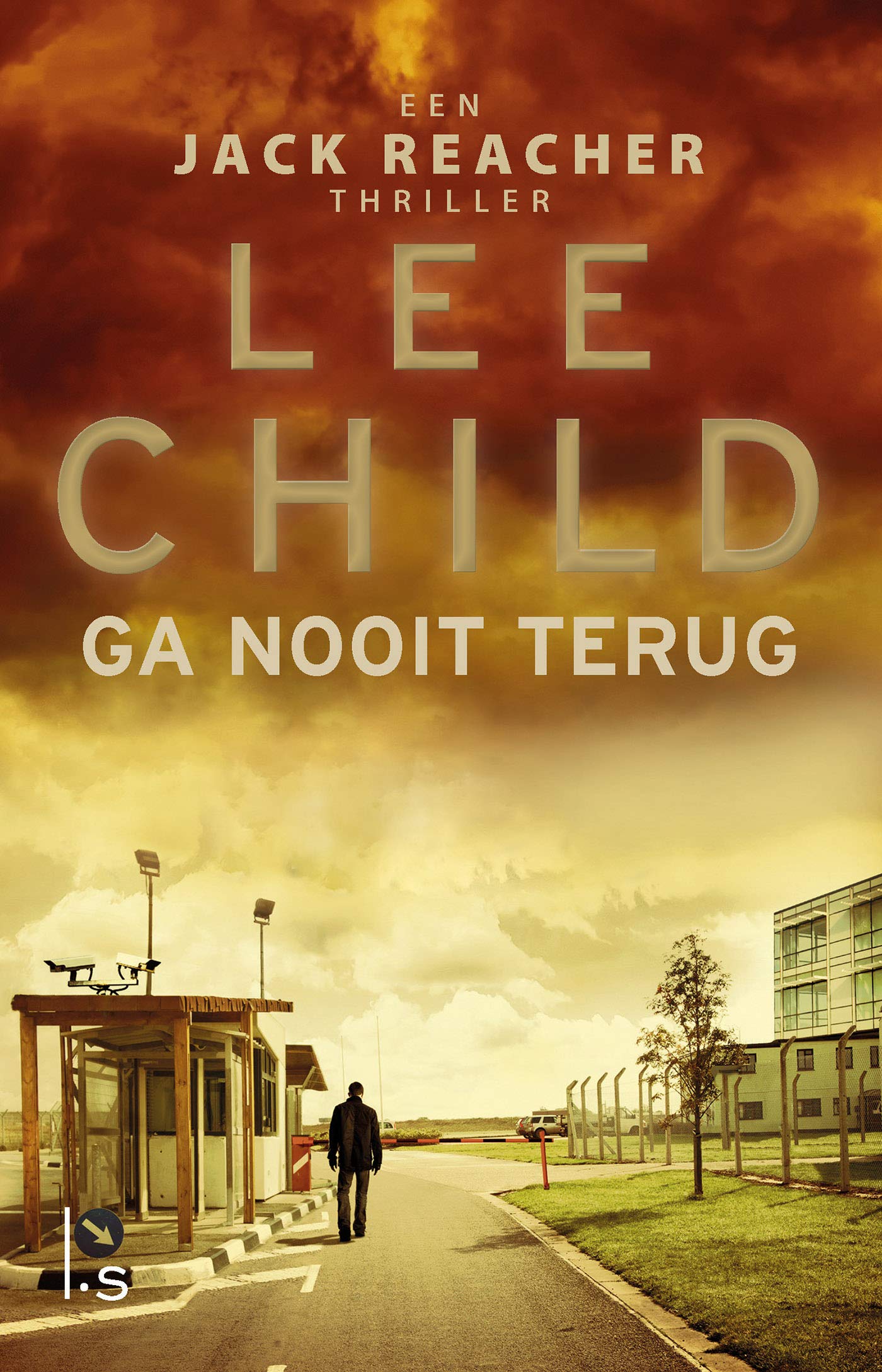 Ga nooit terug (Jack Reacher) (Dutch Edition) by Lee Child | Goodreads