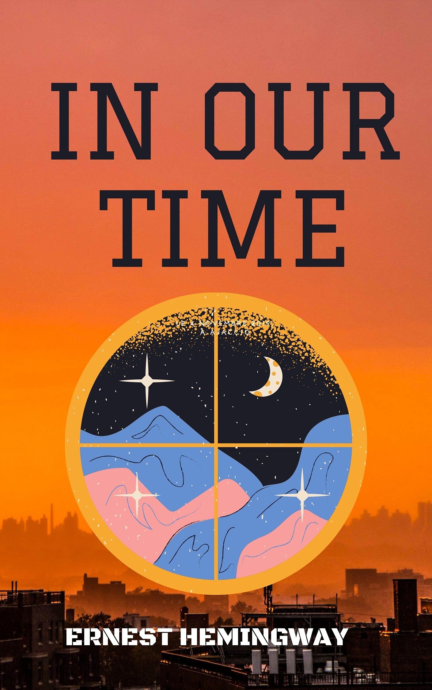In our time : A True Classic that Belongs on Every Bookshelf! by Ernest ...