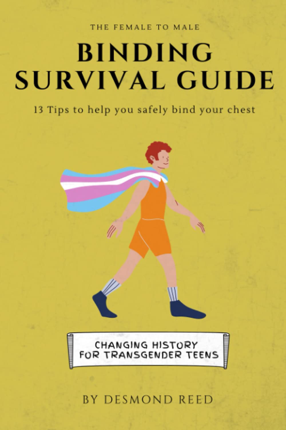 The Female to Male Binding Survival Guide: 13 TIPS TO HELP YOU SAFELY ...