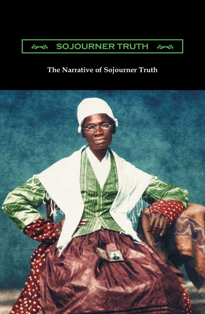 Narrative of Sojourner Truth Illustrated by Sojourner Truth | Goodreads