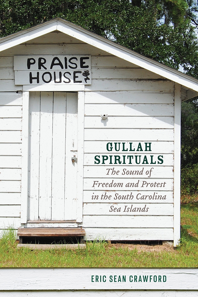 Gullah Spirituals: The Sound of Freedom and Protest in the South ...