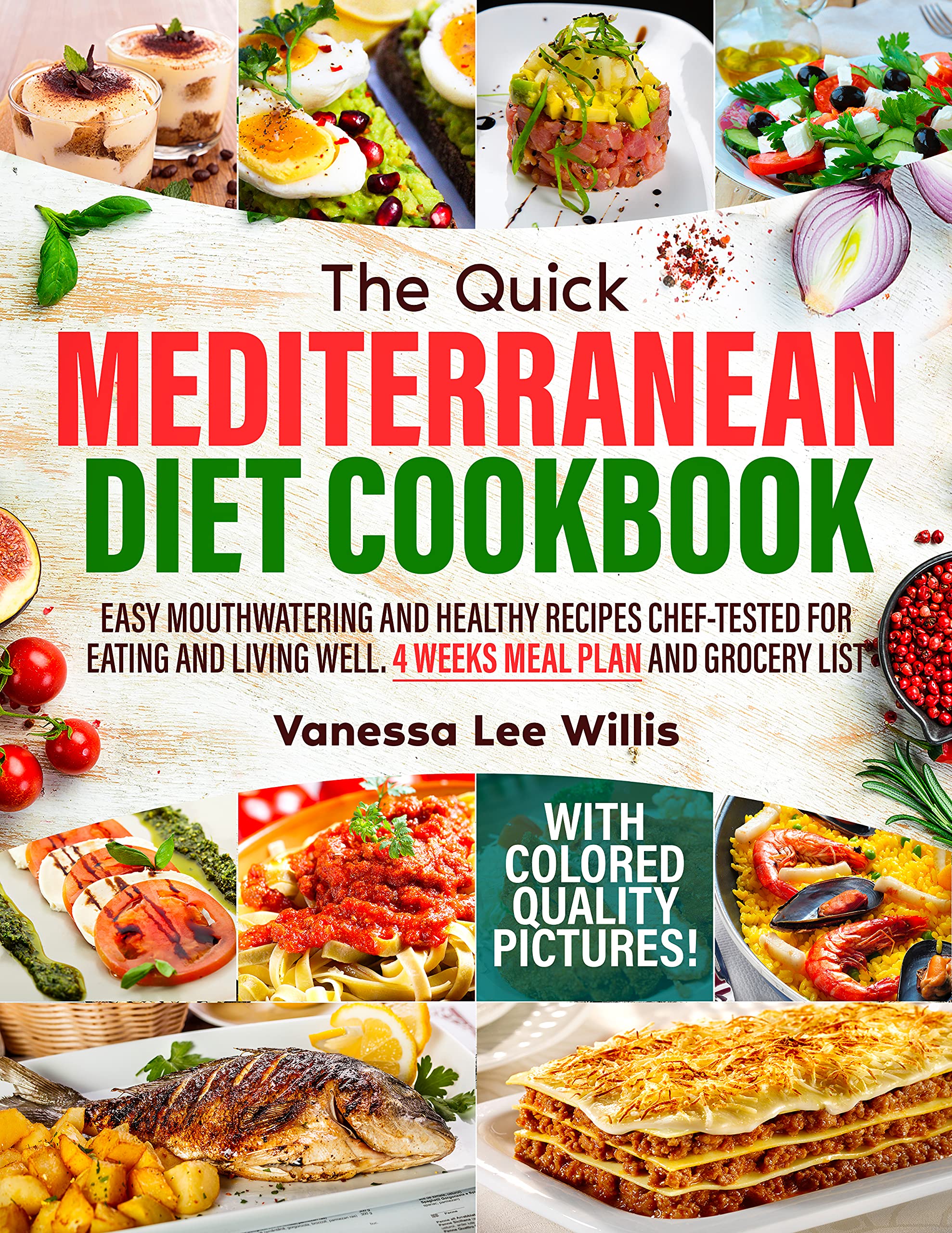 The Quick Mediterranean Diet Cookbook: Easy Mouthwatering and Healthy ...
