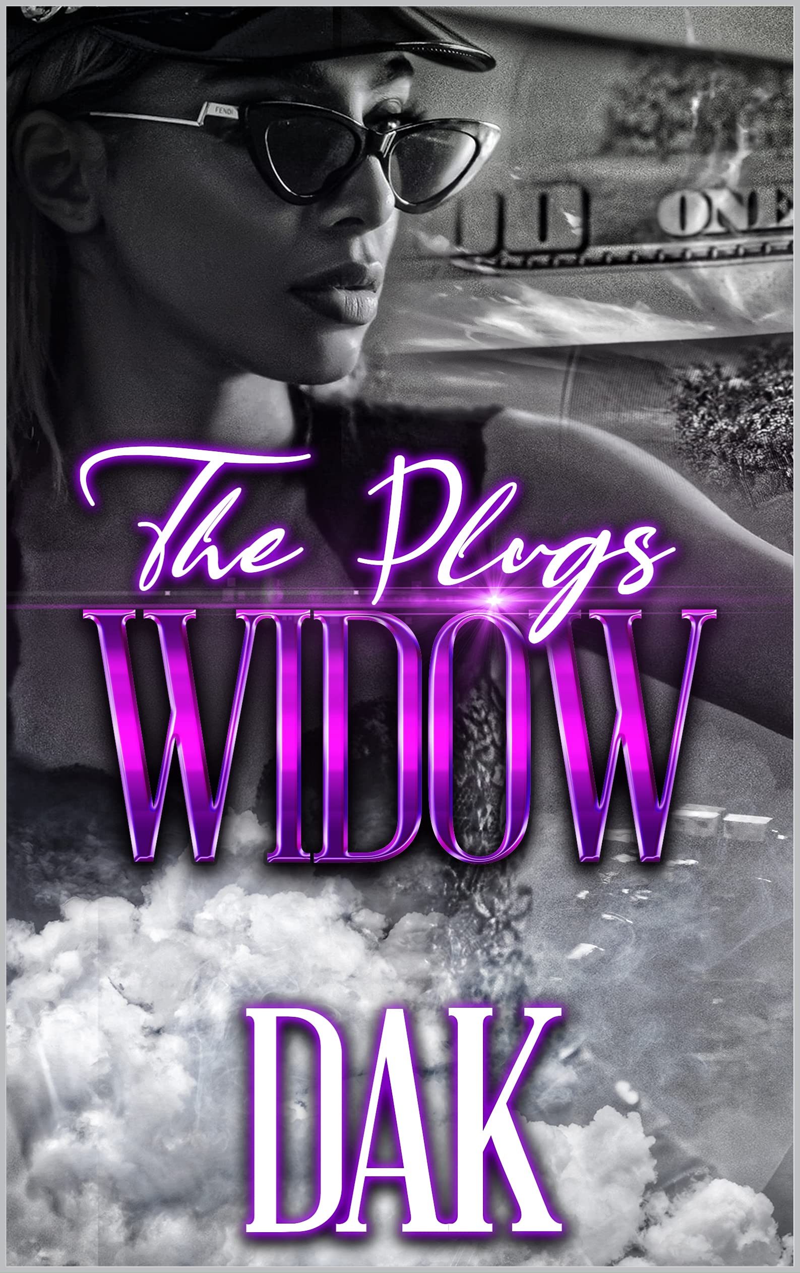 The Plugs Widow by Dak | Goodreads