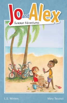 Jo and Alex Summer Adventures by L.S. Winters | Goodreads