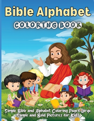 Bible Alphabet Coloring Book: Simple Bible and Alphabet Coloring Pages ...