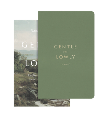 Gentle and Lowly, Book and Journal by Dane C. Ortlund | Goodreads