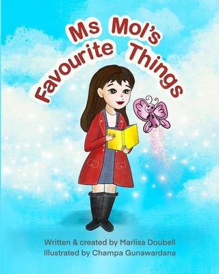 Ms Mol's Favourite Things (Ms Mol Books) by Marlisa Doubell | Goodreads