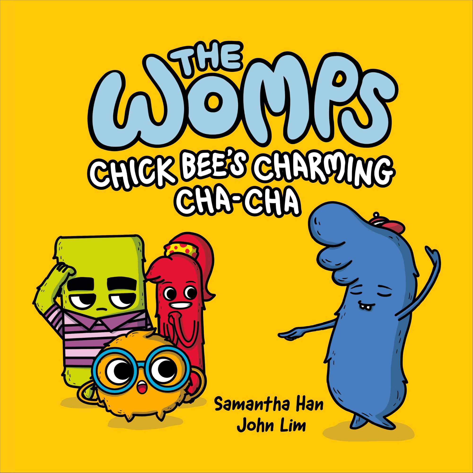 Chick Bee's Charming Cha-Cha (The Womps, #2) by Samantha Han | Goodreads