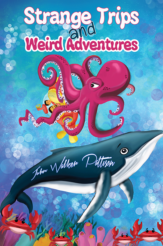Strange Trips and Weird Adventures by John Walker Pattison | Goodreads