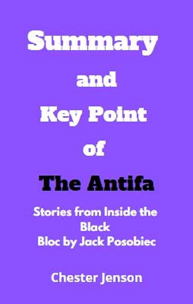 Summary and Key Points of The Antifa: Stories from Inside the Black ...