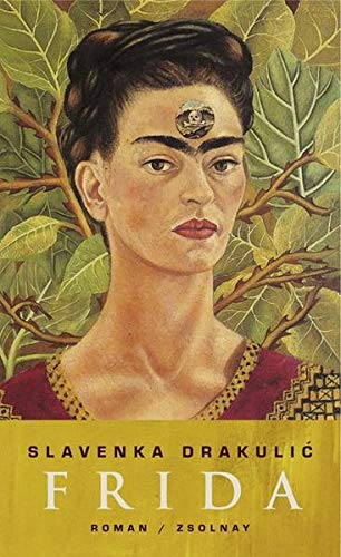 Frida by Slavenka Drakulić | Goodreads