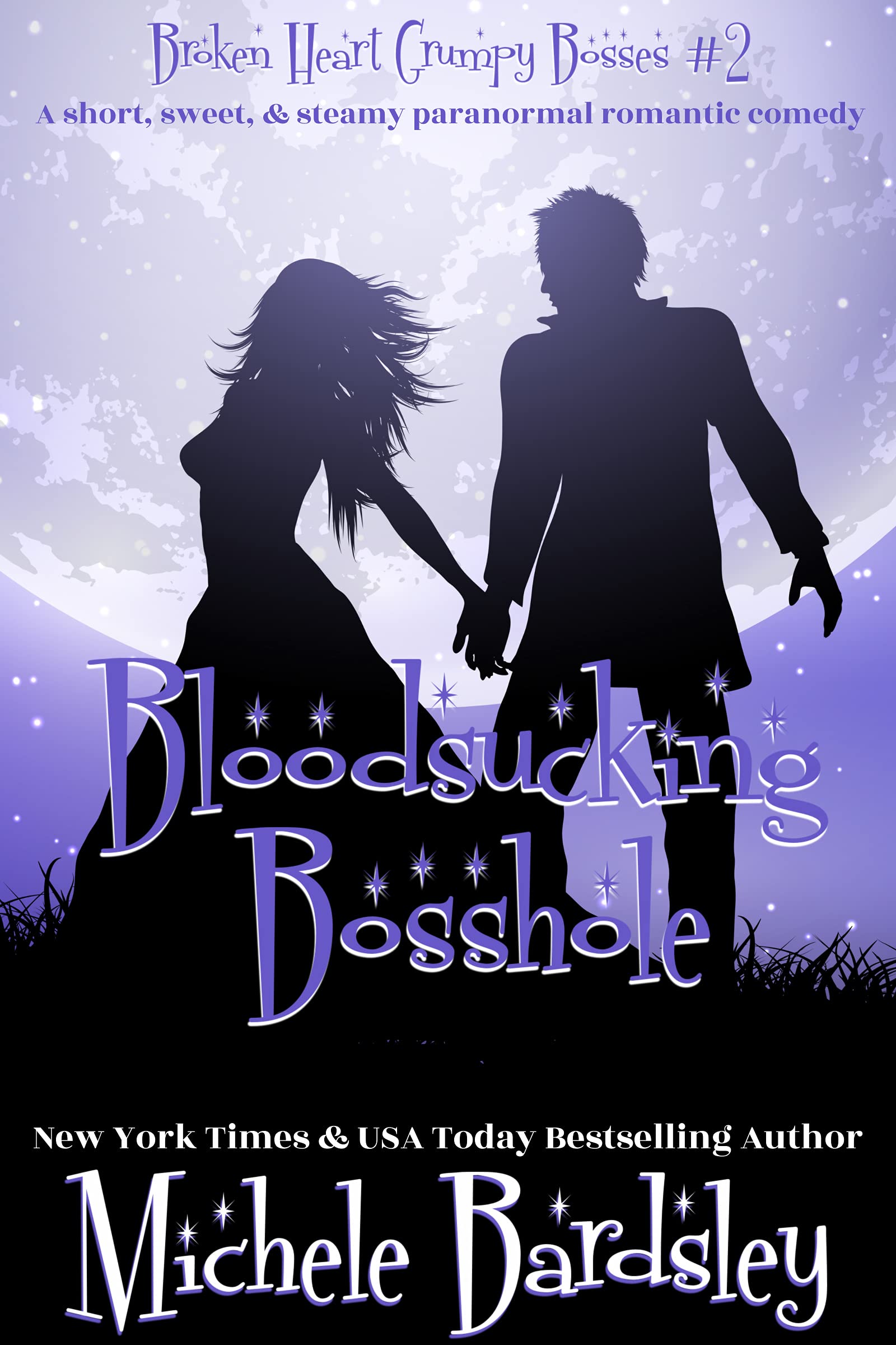Bloodsucking Bosshole by Michele Bardsley | Goodreads