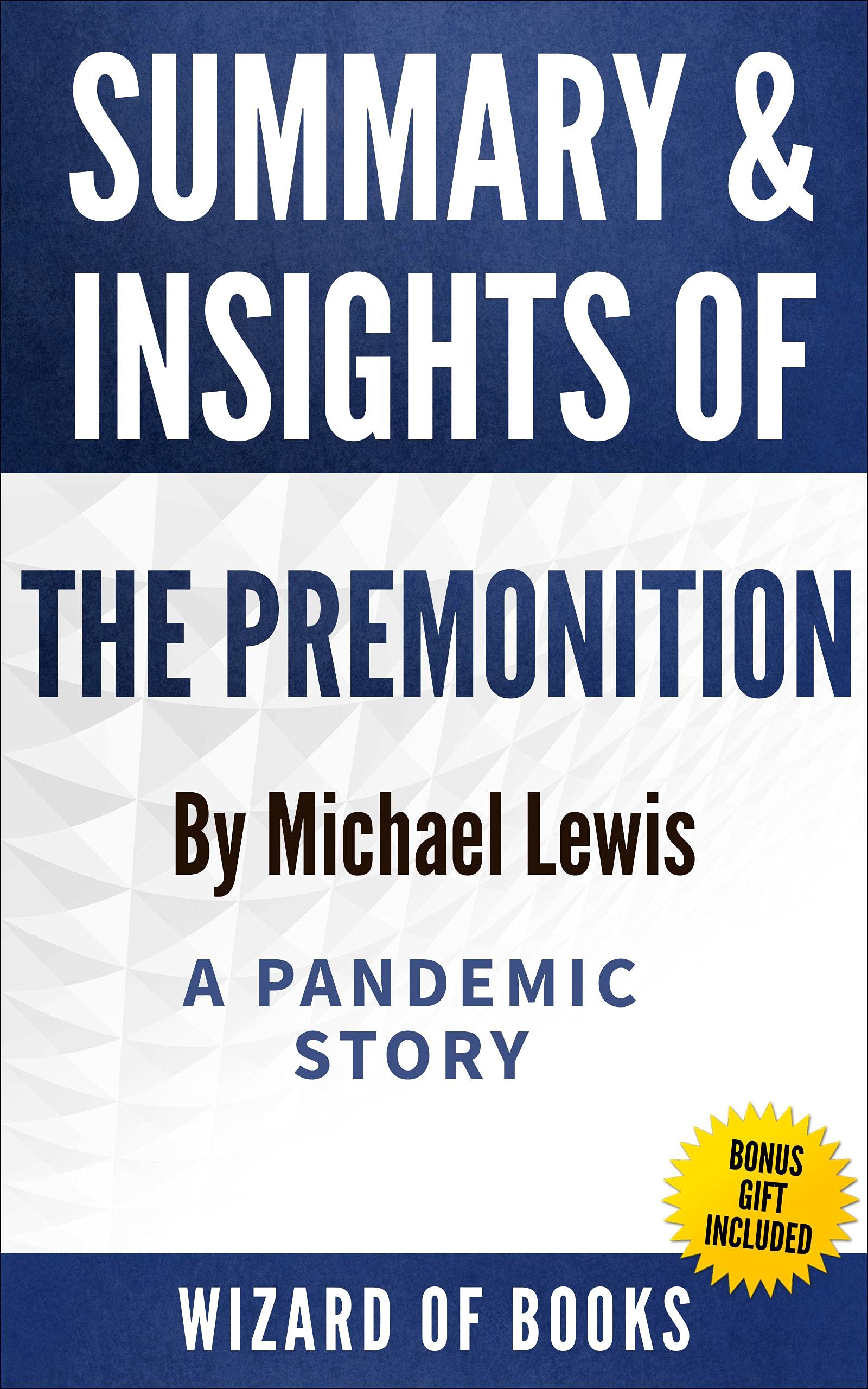 Summary and Insights of The Premonition: A Pandemic Story by Michael ...