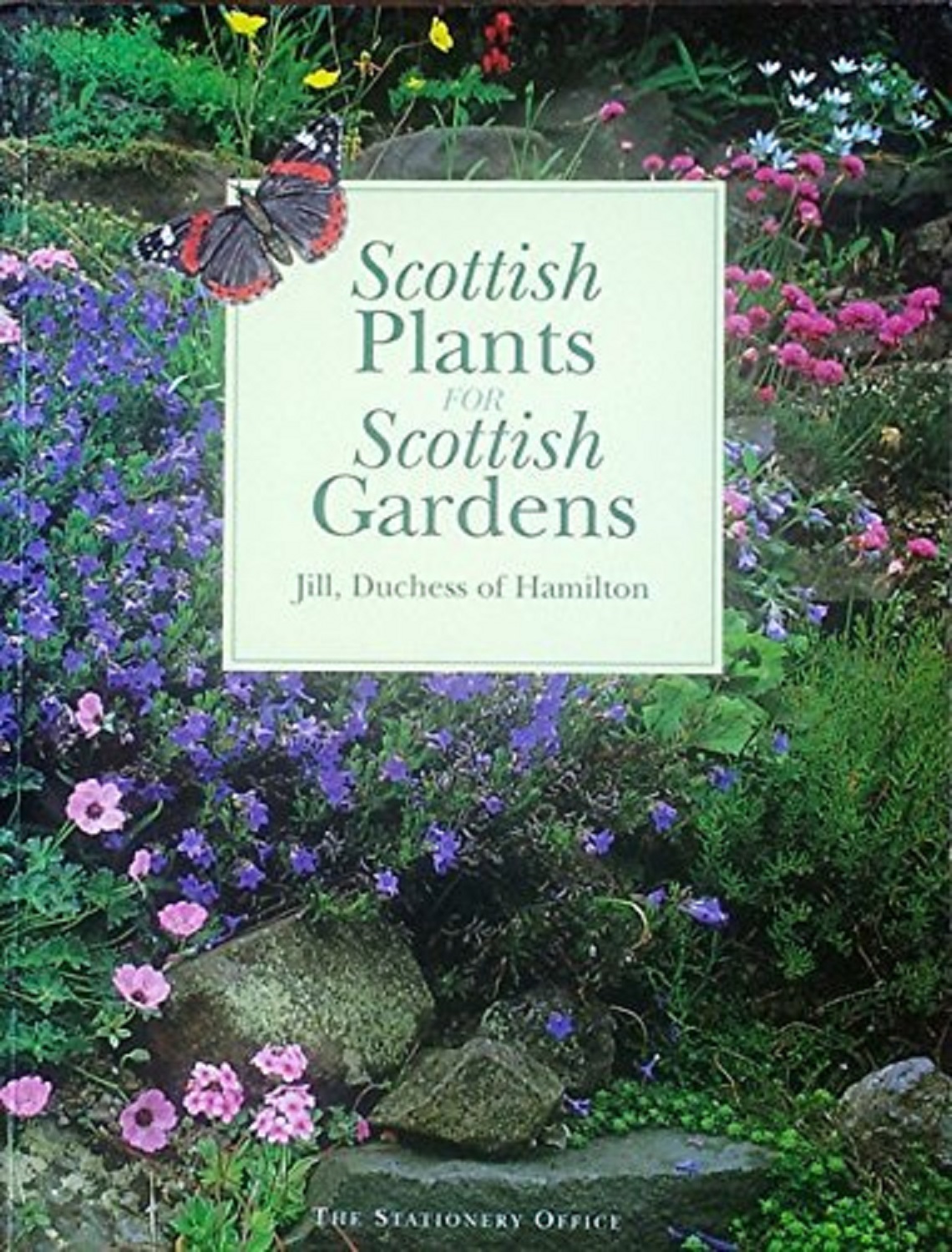 Scottish Plants for Scottish Gardens by Jill Hamilton | Goodreads