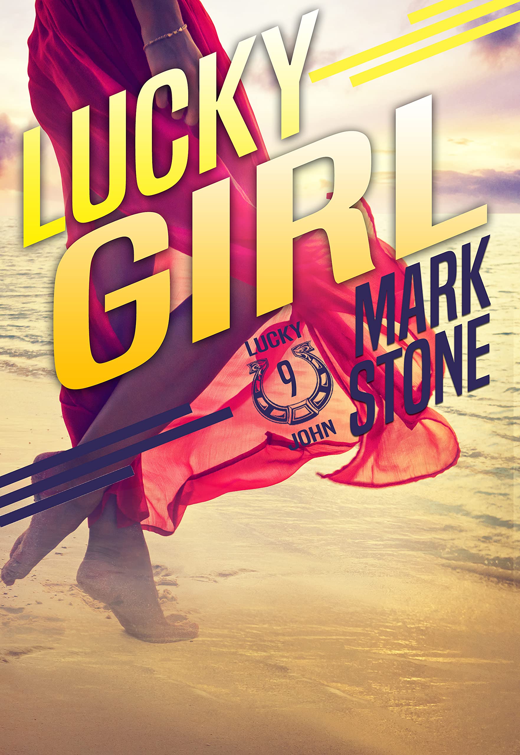 Lucky Girl (Lucky John Adventures Book 9) by Mark Stone | Goodreads
