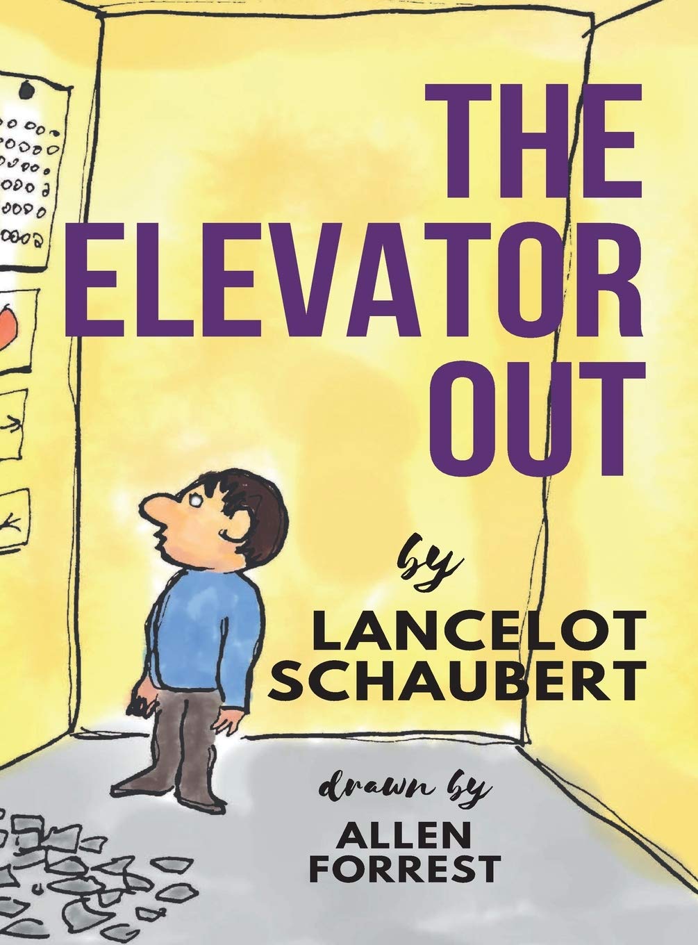 The Elevator Out (Big Thoughts for Little Folk) by Lancelot Schaubert ...