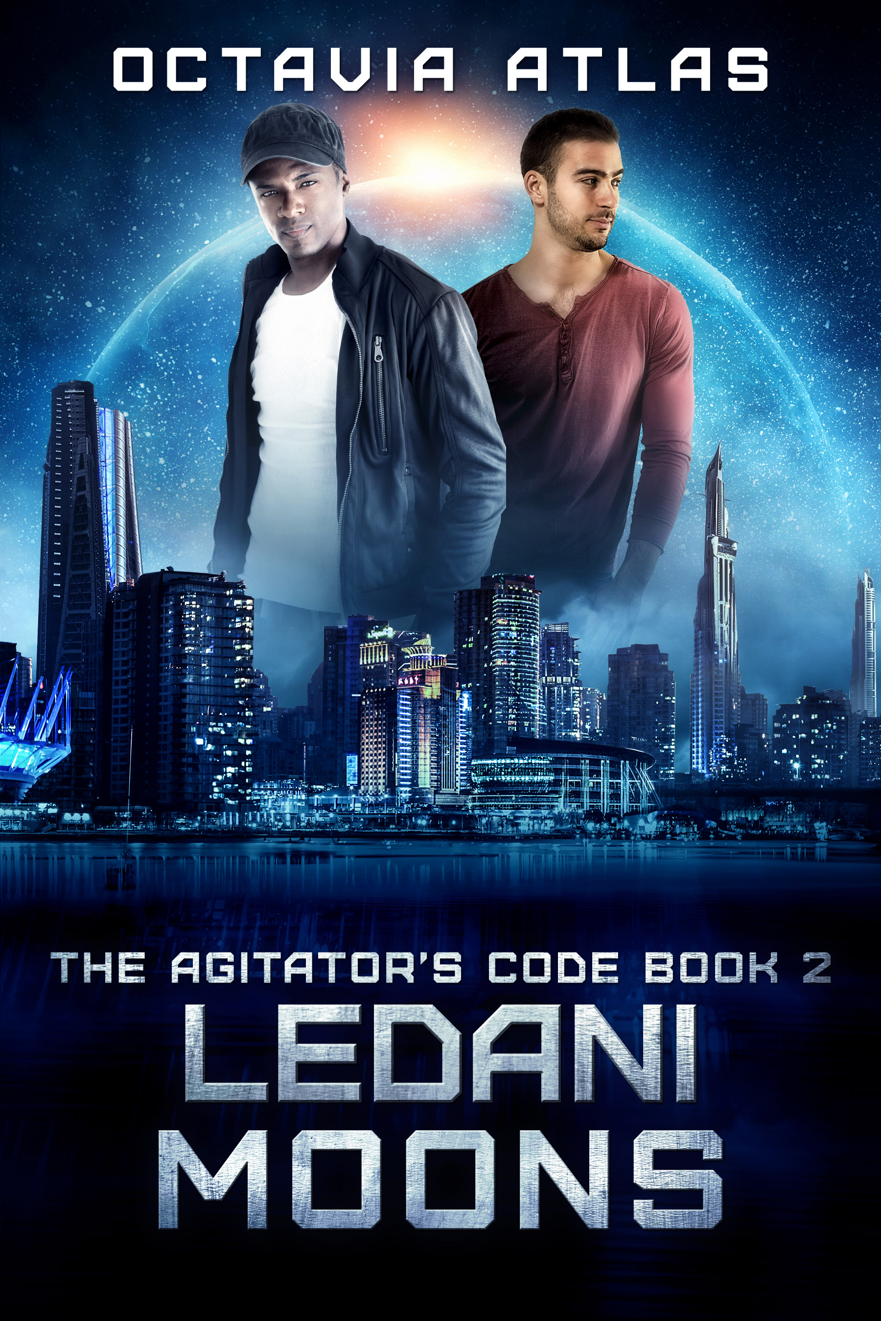 Ledani Moons (The Agitator's Code, #2) by Octavia Atlas | Goodreads