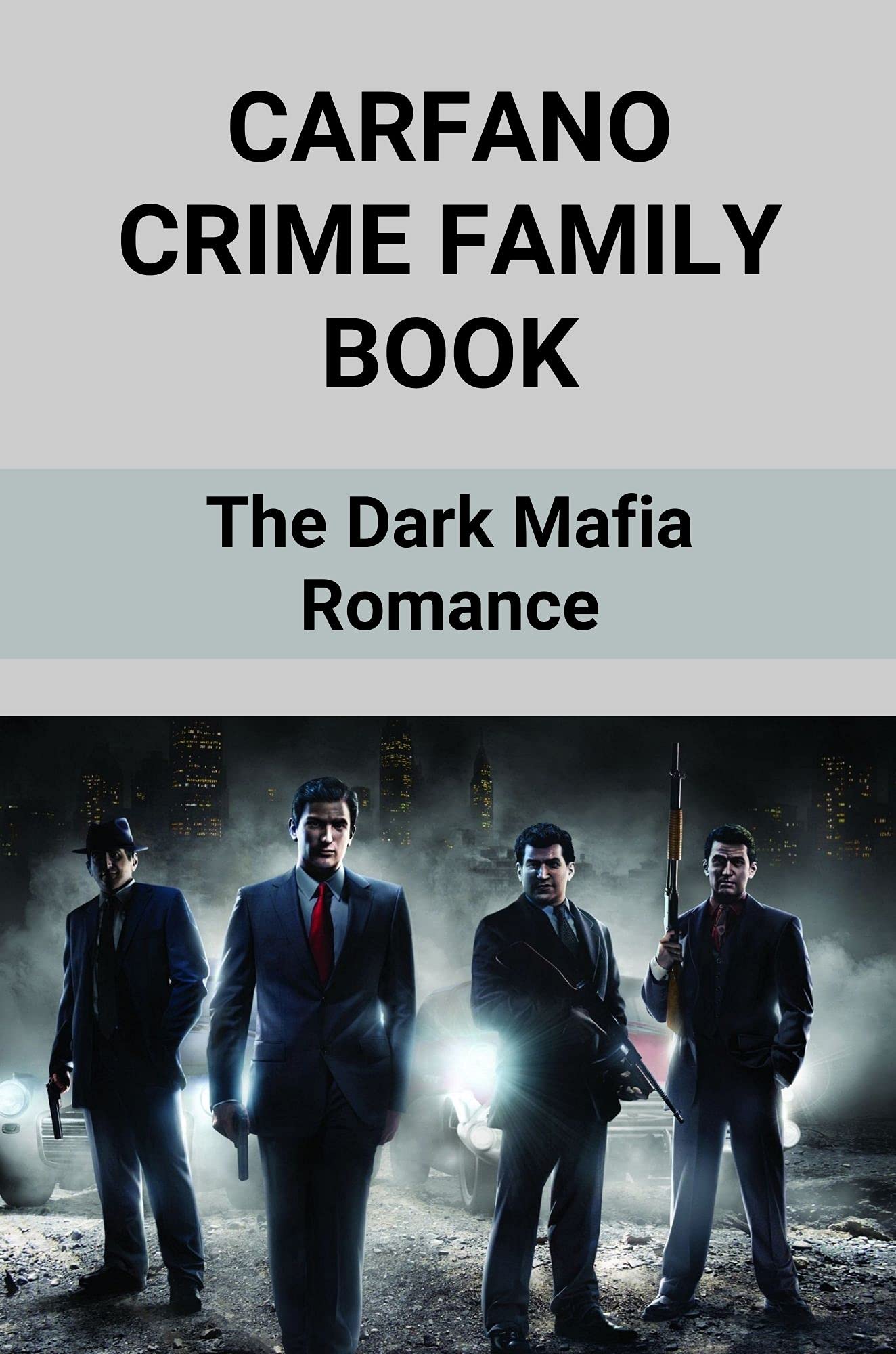 Carfano Crime Family by Leigh Castille | Goodreads