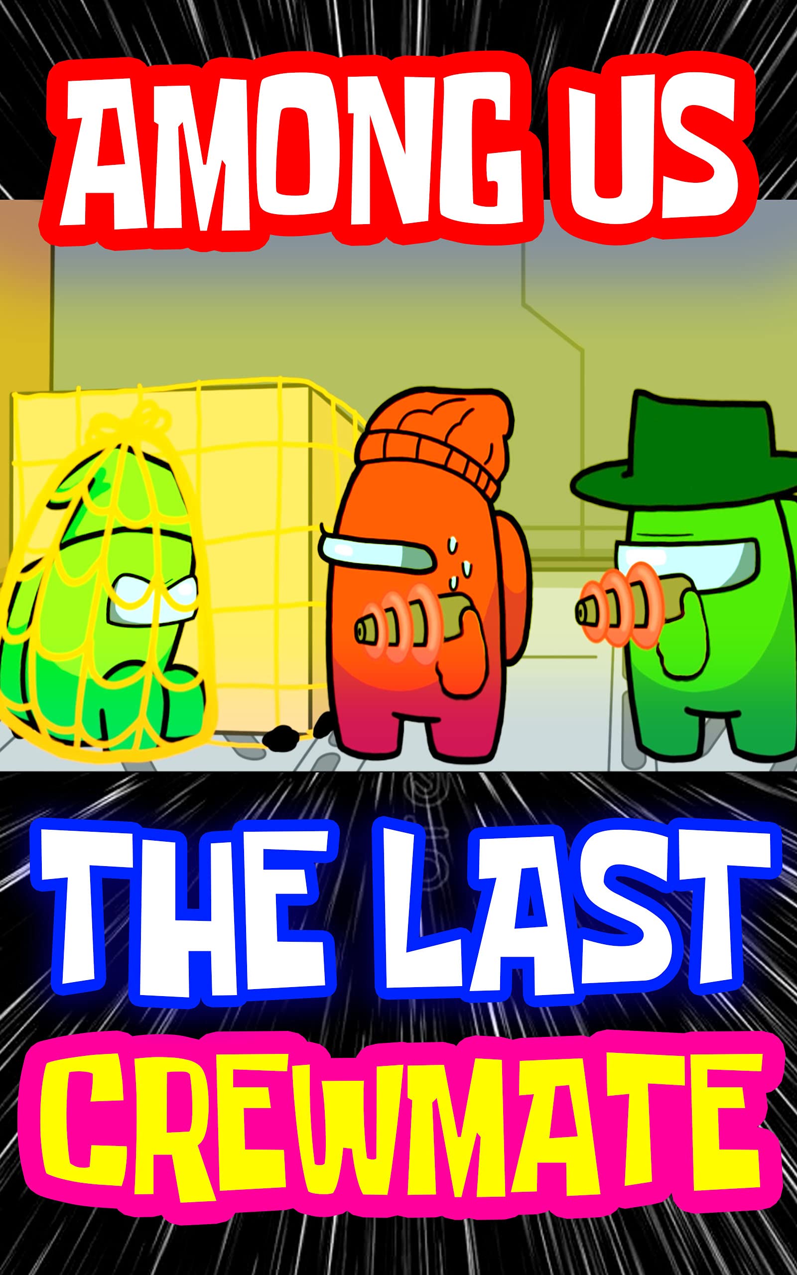 Among Us Comic Book: The Last Crewmate Story by Lotte Hermann | Goodreads