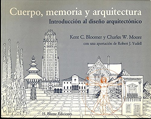 Cuerpo, memoria, arquitectura. Introducción al diseño arquitectónico by ...