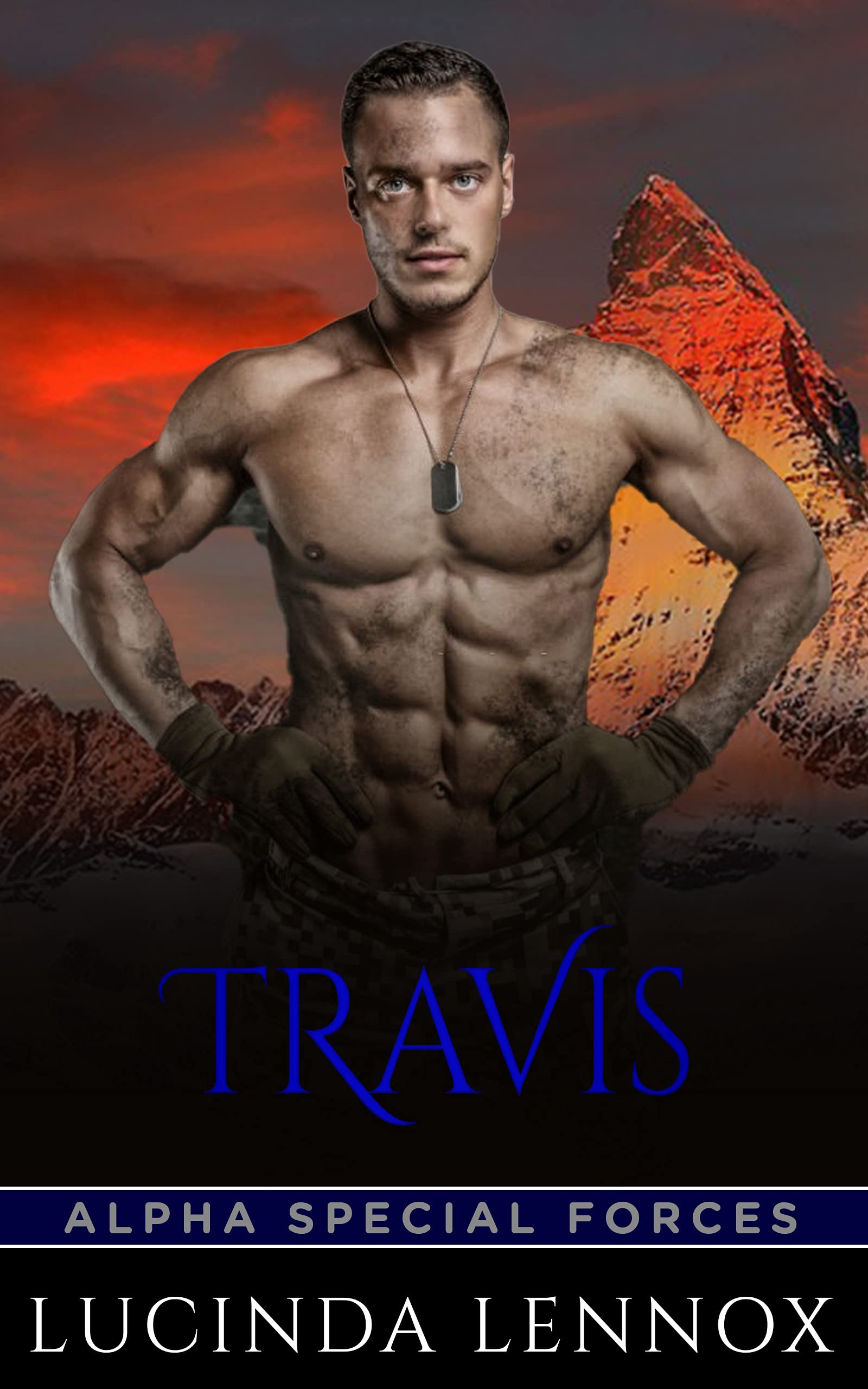 Travis: Alpha Special Forces (ASF Book 5) by Lucinda Lennox | Goodreads