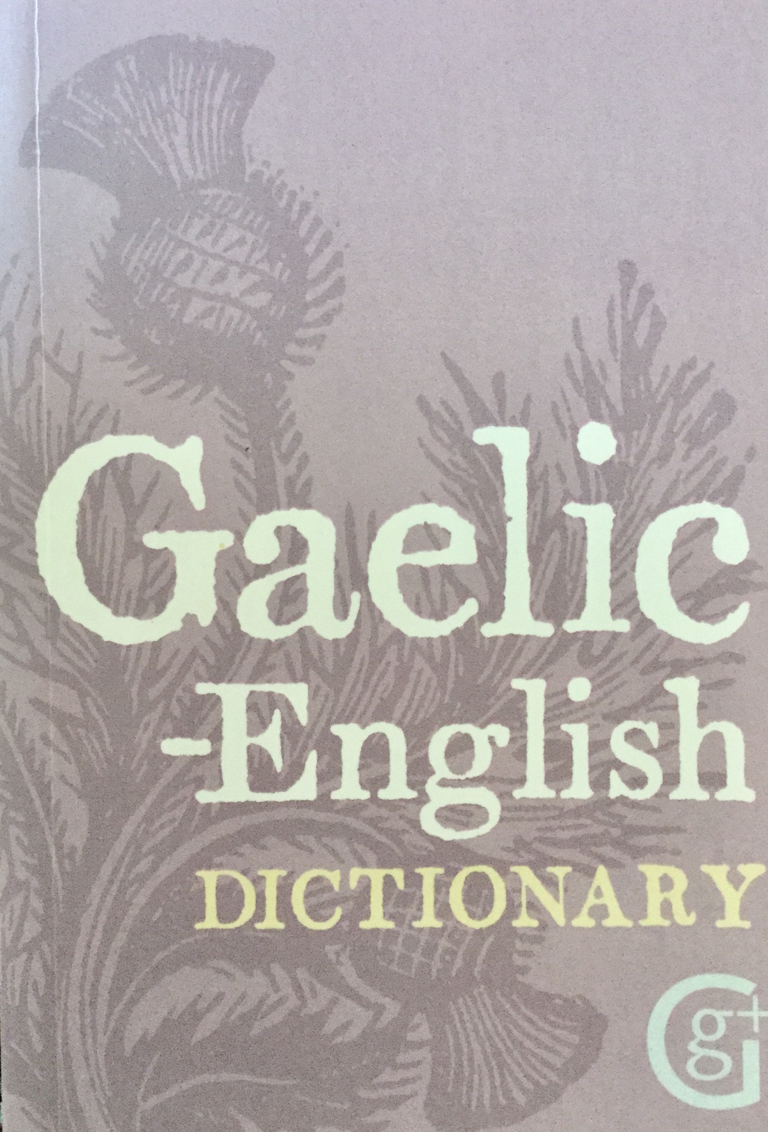 Gaelic-English Dictionary by Dougal Buchanan | Goodreads